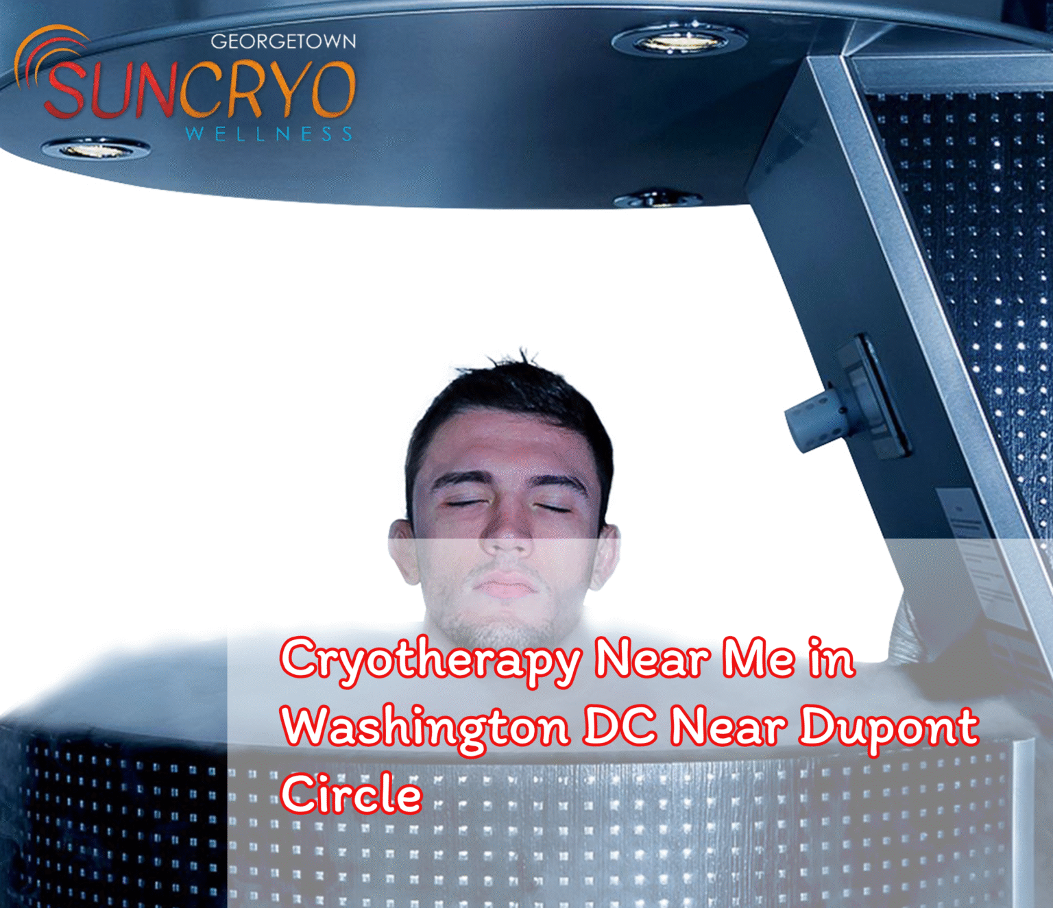 Cryotherapy Near Me in Washington DC Near Dupont Circle - SunCryo